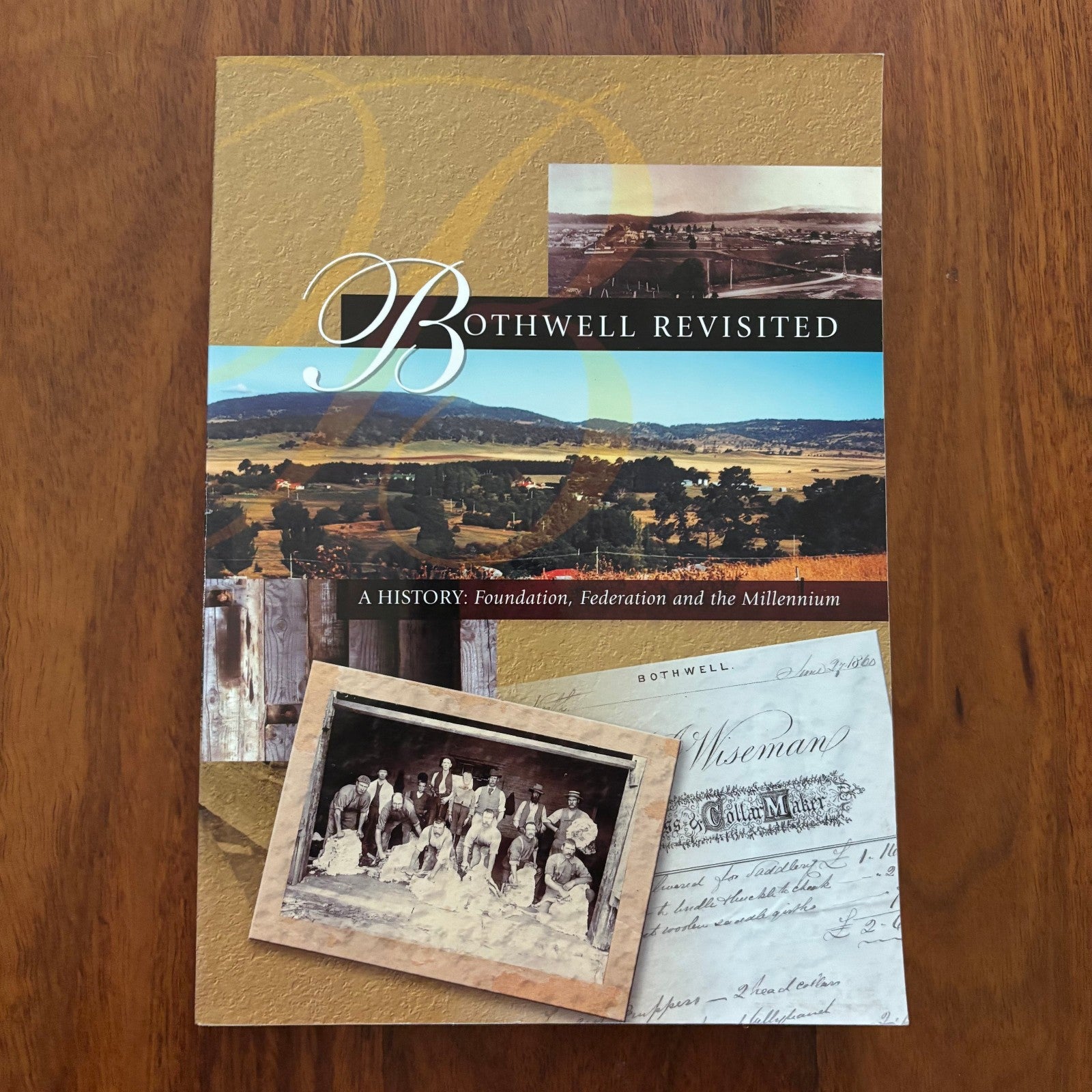 Bothwell Revisited: A History – Foundation, Federation and the Millenn ...